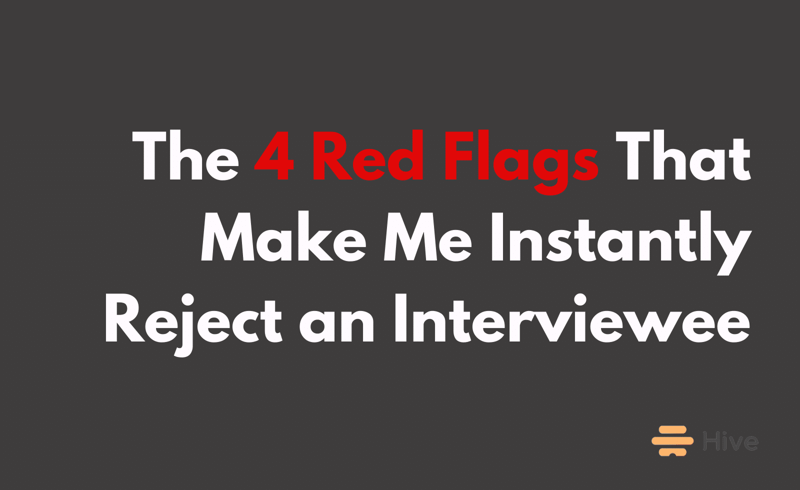 4 Interview Candidate Red Flags, According To Recruiters