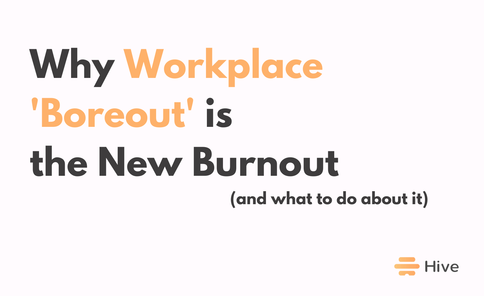 What Is Workplace Boreout? The New Burnout, Explained