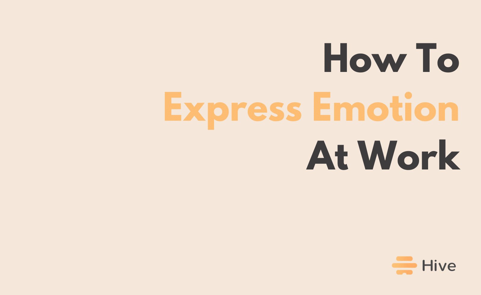 The 3-Word Phrase I Use To Express Emotion At Work