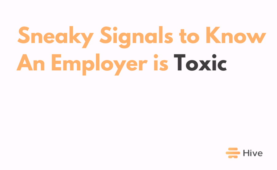 4 Toxic Workplace Signs To Recognize Before Accepting Job