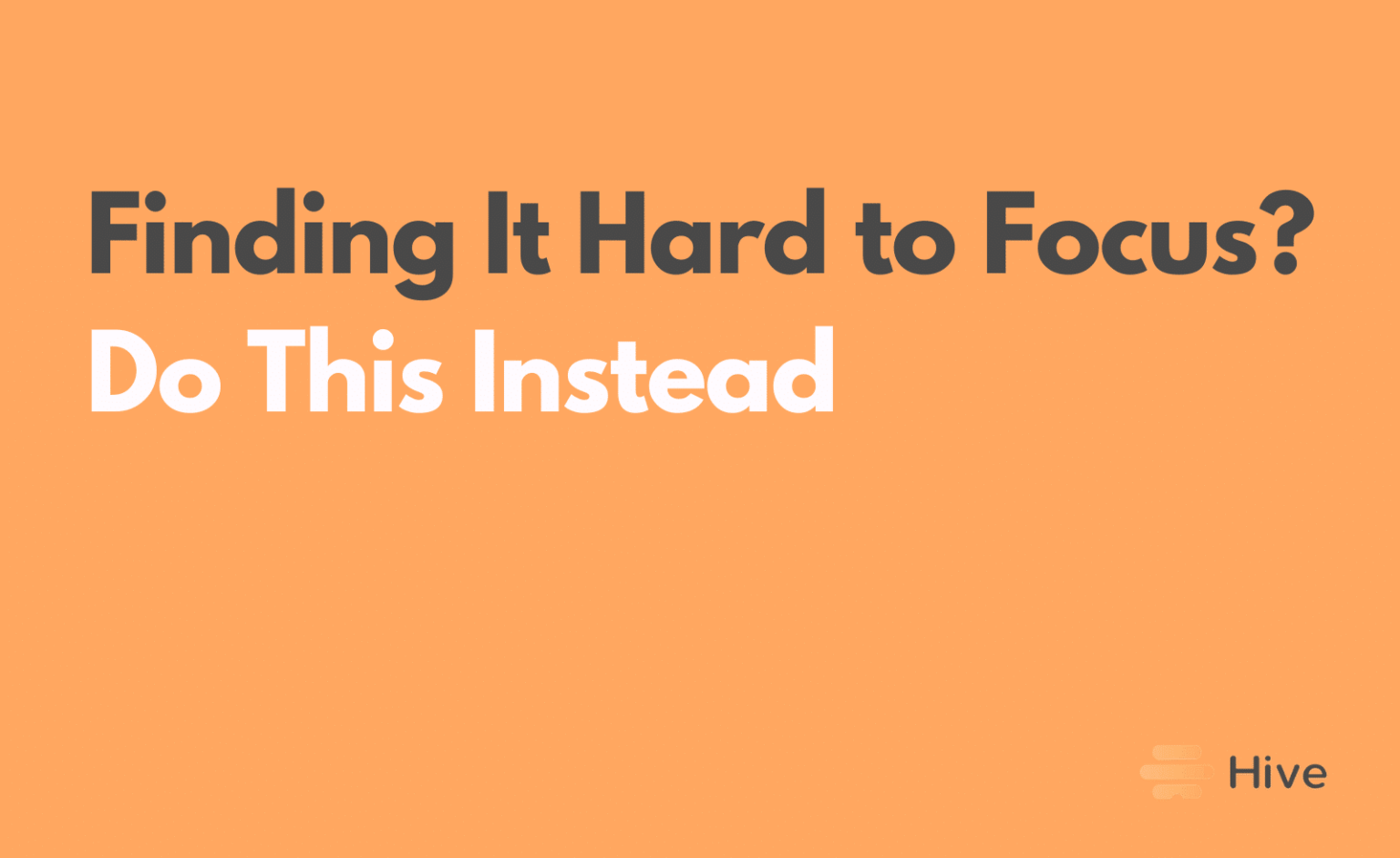 Finding It Hard to Focus? Tips For Distractions