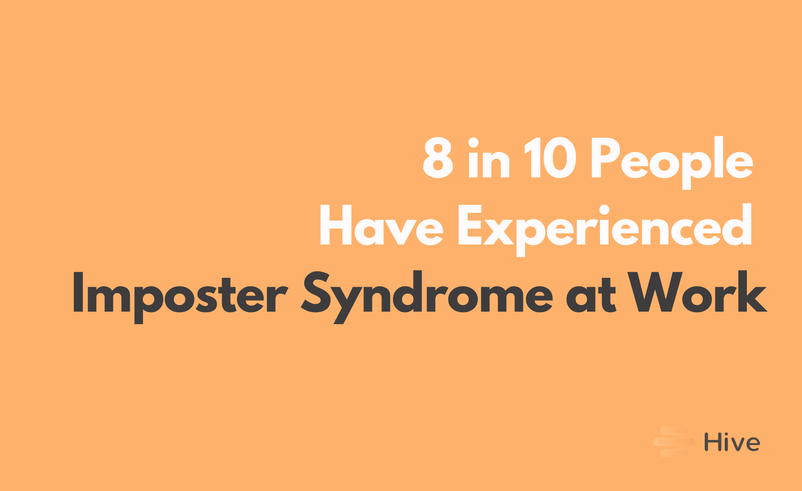 4 Ways To Overcome Imposter Syndrome at Work | Hive