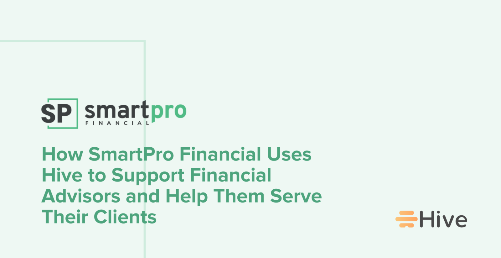 How To Manage A Team of Financial Advisors with Hive