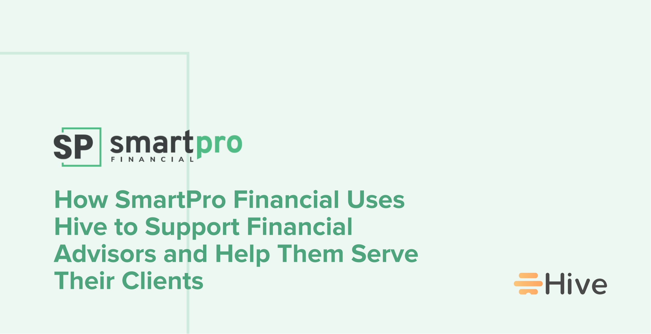 How To Manage A Team of Financial Advisors with Hive